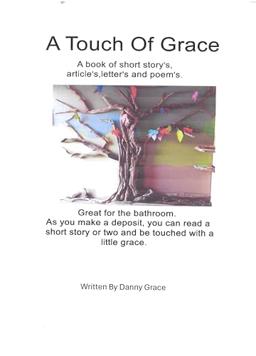 A Touch Of Grace by Danny Grace | Goodreads