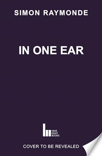 In One Ear: Cocteau Twins, Ivor Raymonde and Me by Simon Raymonde ...
