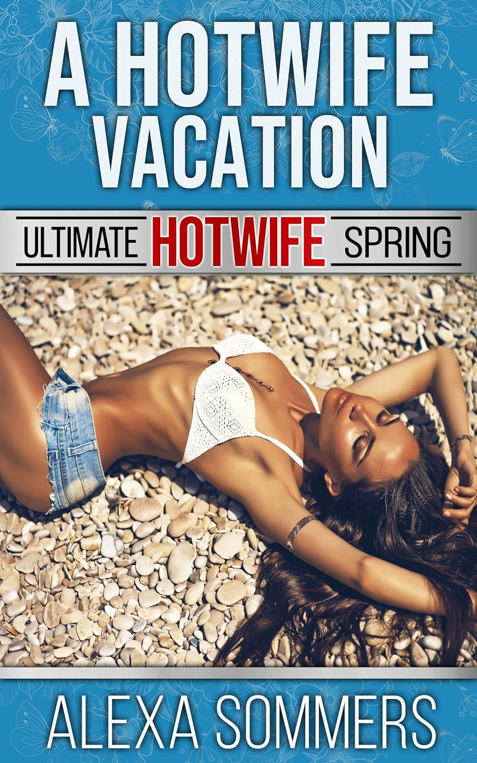 A Hotwife Vacation by Alexa Sommers | Goodreads