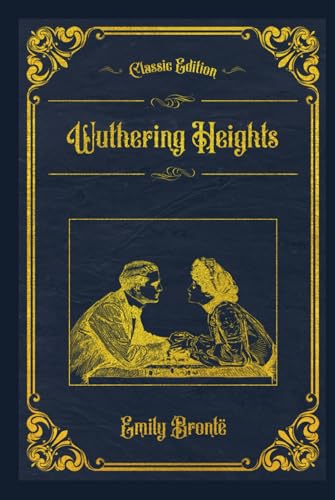 Wuthering Heights: With original illustrations - annotated by Emily ...