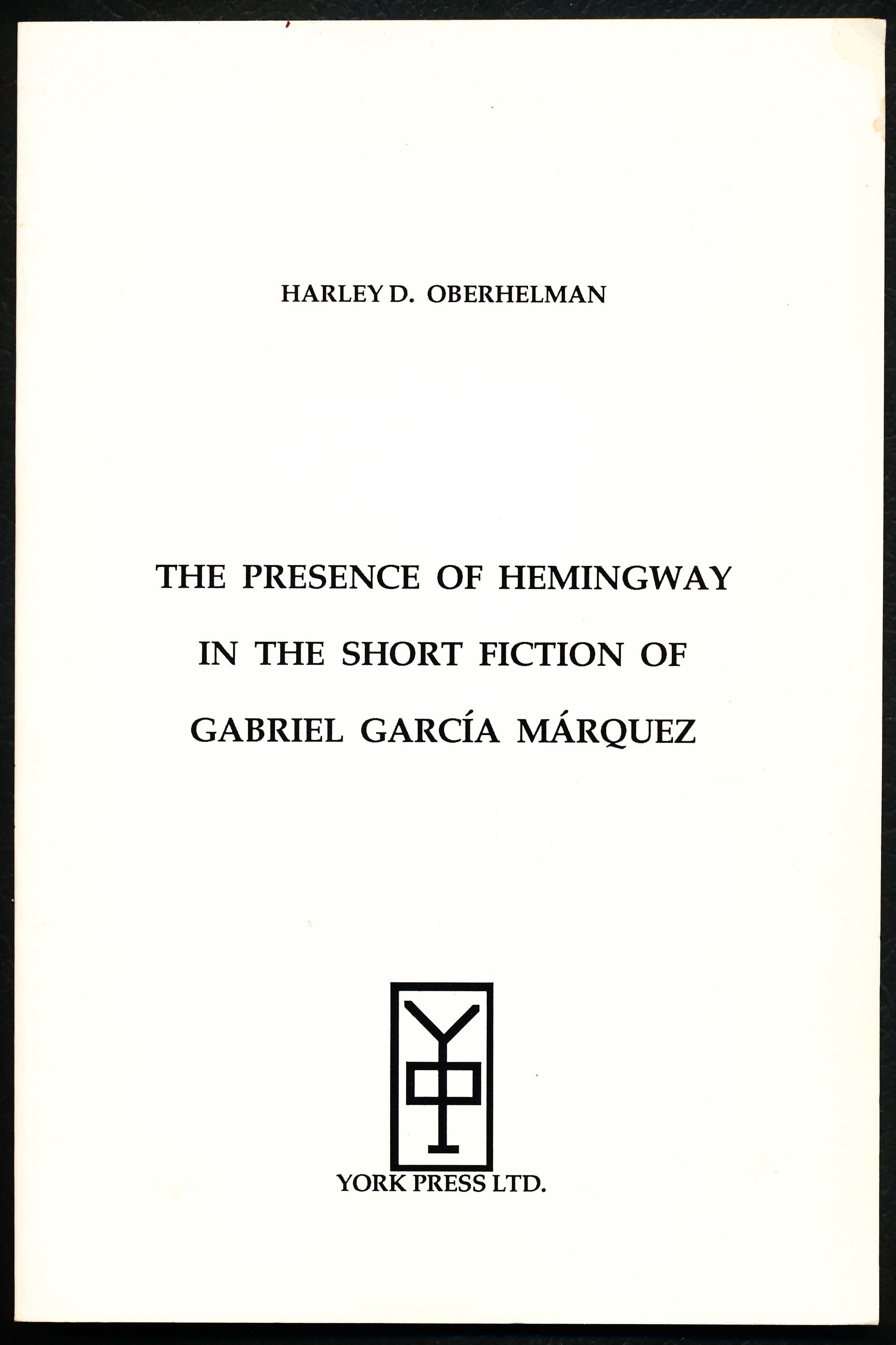 The Presence of Hemingway in the Short Fiction of Gabriel Garcia ...