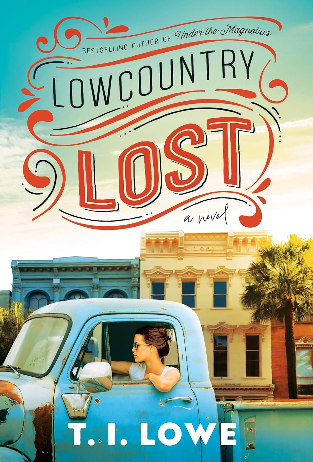 Lowcountry Lost by T.I. Lowe | Goodreads