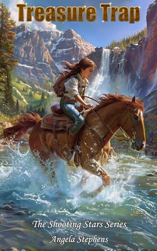 Treasure Trap: A Shooting Stars Adventure by Angela Stephens | Goodreads