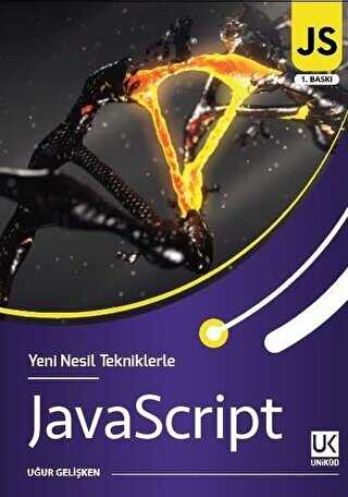 Yeni Nesil Tekniklerle JavaScript by Uğur Gelişken | Goodreads
