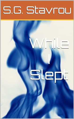 While I Slept by Stavros Stavrou | Goodreads