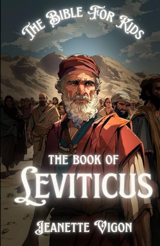 The Book Of Leviticus | The Bible For Kids: In a language kids will ...