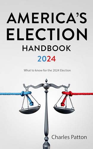 America's Election Handbook 2024: What to know for the 2024 Election by ...