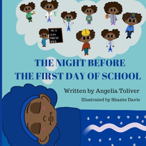 The Night Before The First Day of School by Angelia Toliver | Goodreads