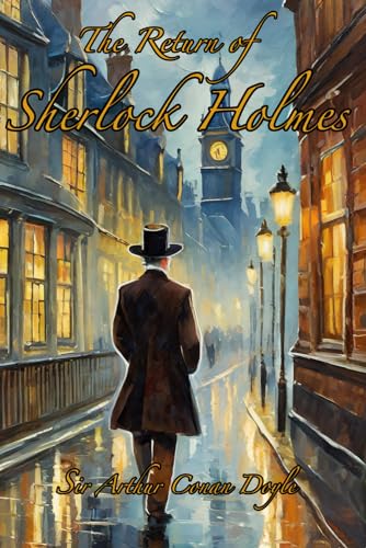 The Return of Sherlock Holmes: Sherlock Holmes #6 by Arthur Conan Doyle ...