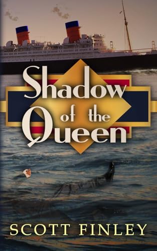 Shadow of the Queen (Voyages of the Queen #1) by Scott Finley | Goodreads