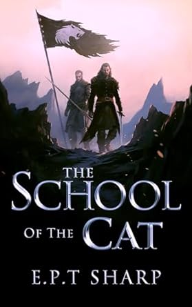 The School of the Cat by E.P.T Sharp | Goodreads