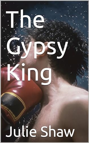 The Gypsy King by Julie Shaw | Goodreads