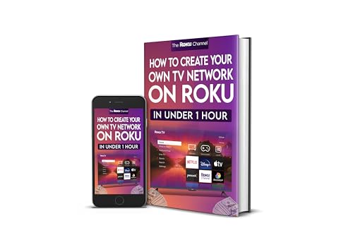 HOW TO CREATE YOUR OWN TELEVISION NETWORK ON ROKU: In Under 1 Hour ...
