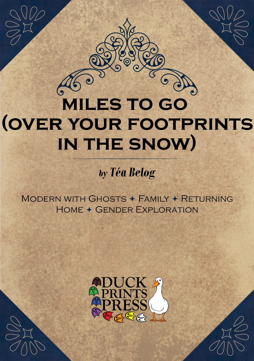 miles to go (over your footprints in the snow) by Téa Belog | Goodreads