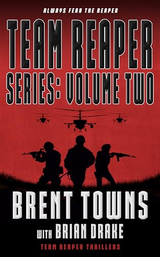 Team Reaper Series: Volume Two: An Action Adventure Collection by Brent ...