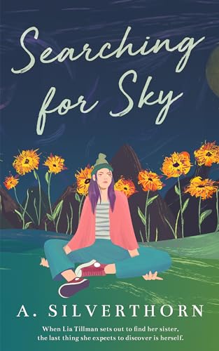 Searching for Sky by A. Silverthorn | Goodreads