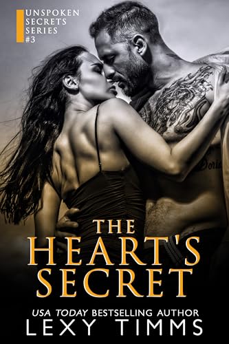 The Heart's Secret (Unspoken Secrets Series Book 3) by Lexy Timms | Goodreads