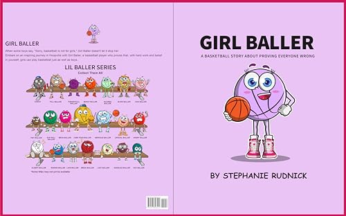Girl Baller: A Basketball Story About Proving Everyone Wrong by ...