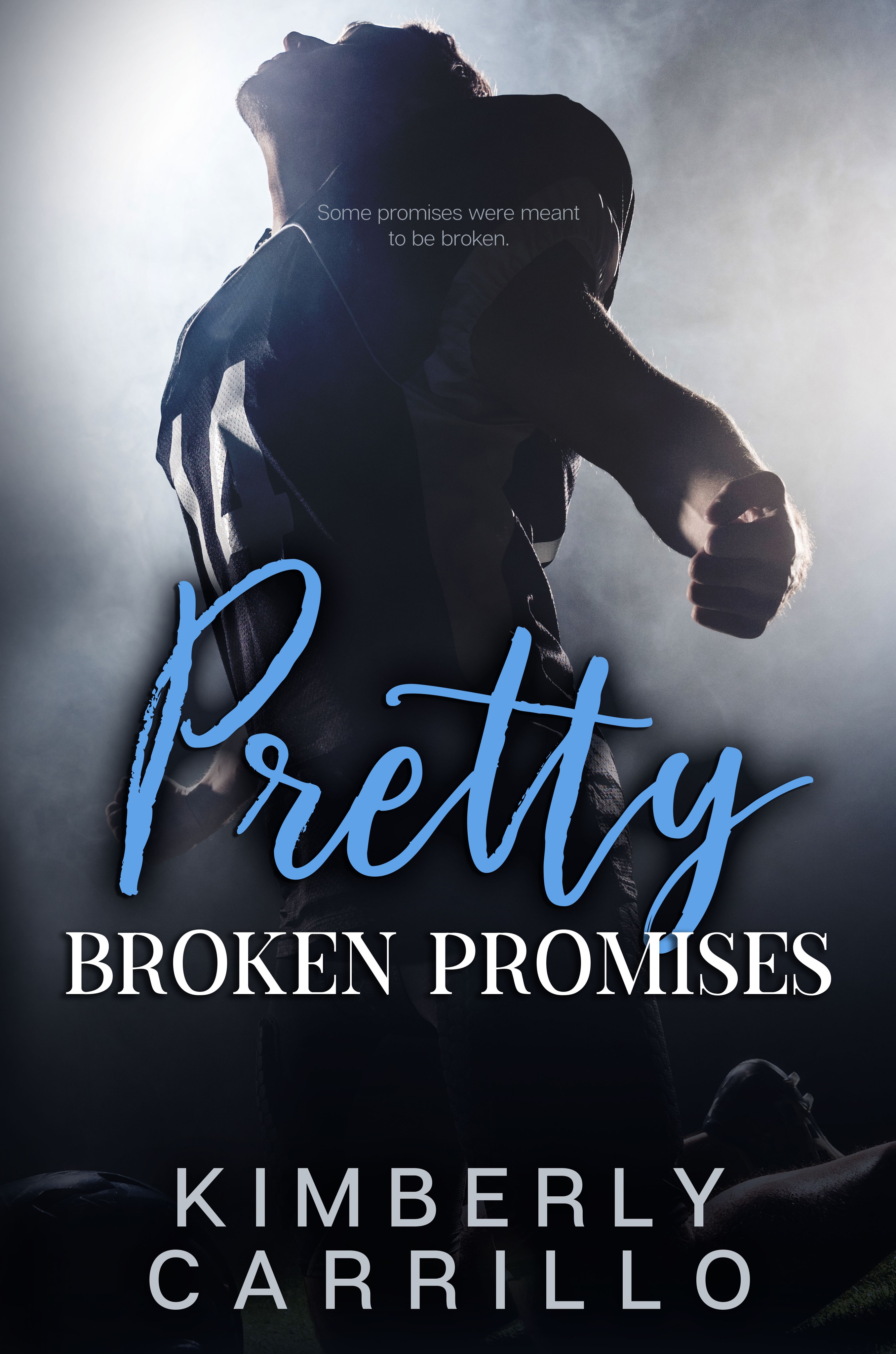 Pretty Broken Promises (Pretty Broken Duet #2) by Kimberly Carrillo | Goodreads