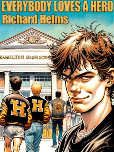 Everybody Loves A Hero by Richard Helms | Goodreads