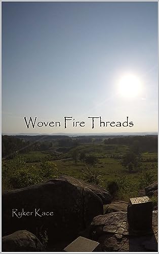 Woven Fire Threads (Current Books Book 6) by Ryker Kace | Goodreads