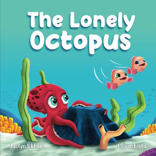The Lonely Octopus by Jaclyn Ekhaml | Goodreads