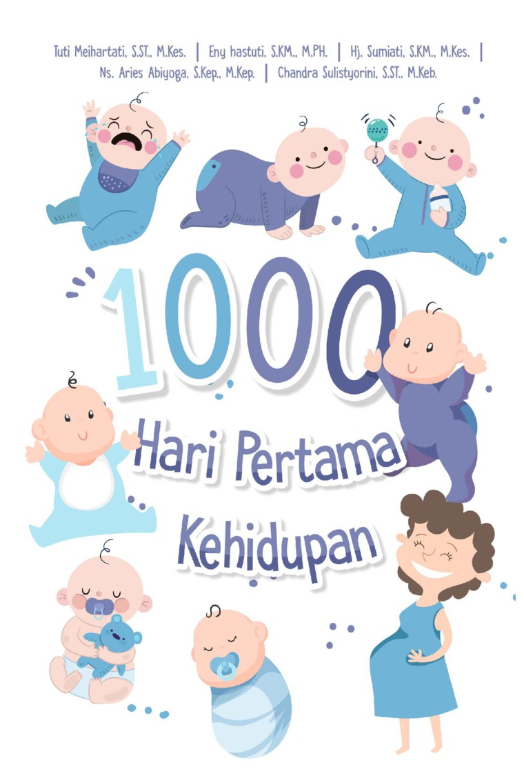 1000 Hari Pertama Kehidupan by Tuti Meihartati | Goodreads