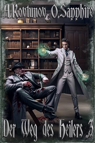 Der Weg des Heilers Buch 3: Eine Portal Progression-Fantasy Serie by ...