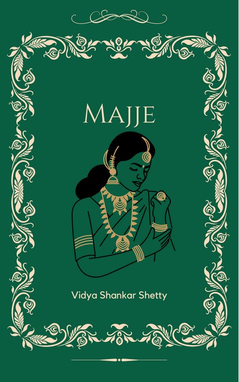 Majje by Vidya Shankar Shetty | Goodreads