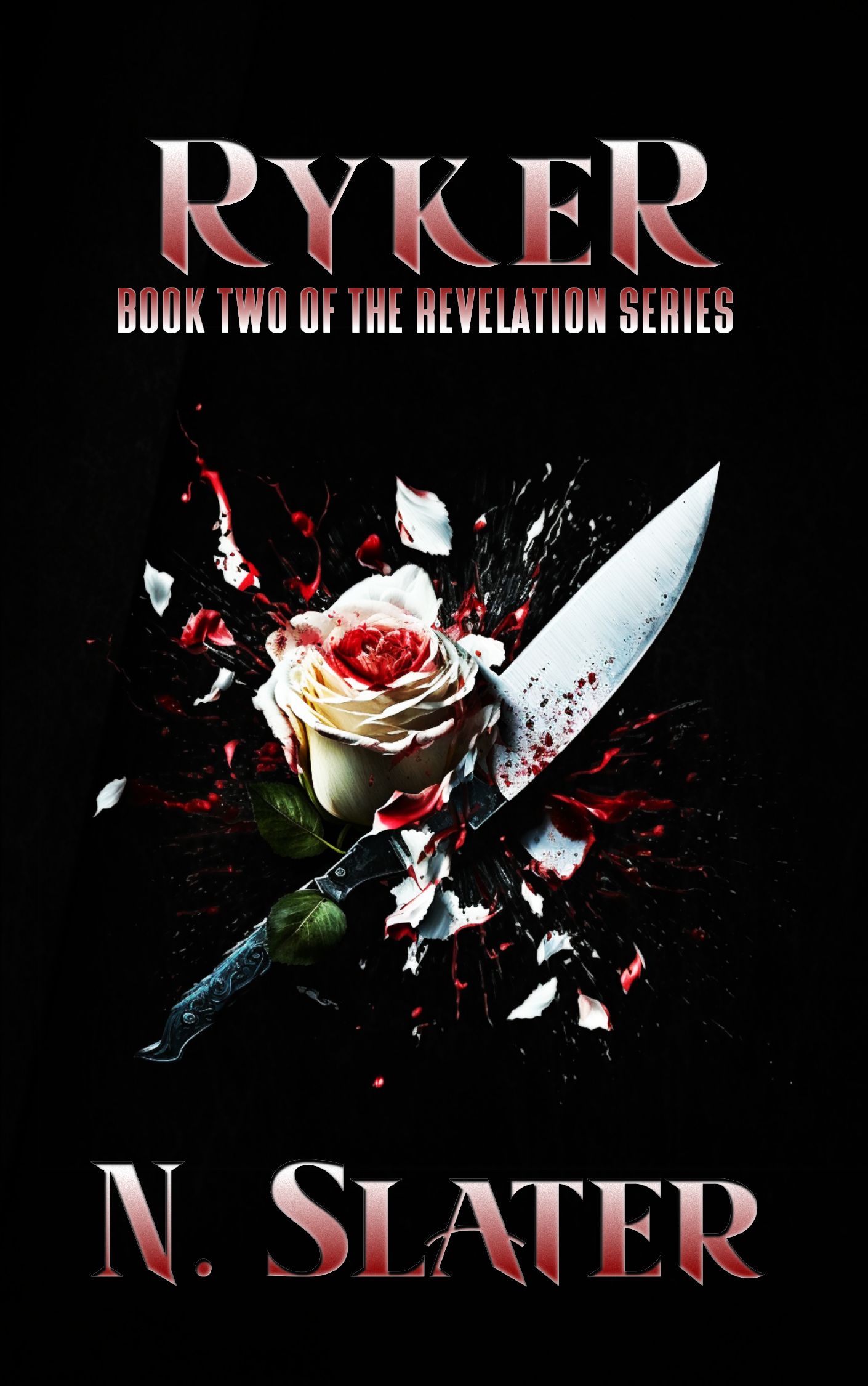 Ryker (Revelations #2) by N. Slater | Goodreads