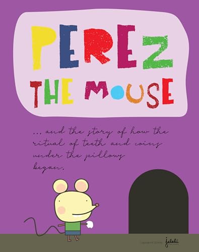 Picto-story "Perez the mouse": the story of how the ritual of teeth and ...