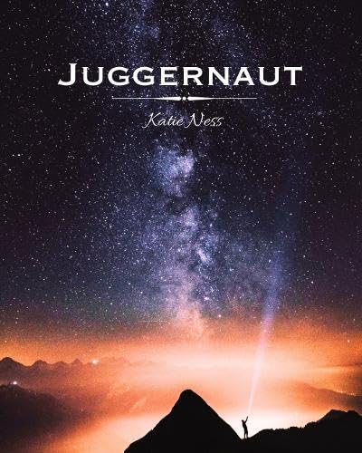 Juggernaut by Katie Ness | Goodreads