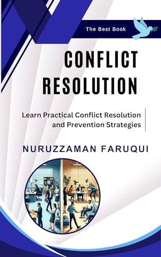 Conflict Resolution: The Best Book to Learn Practical Conflict ...