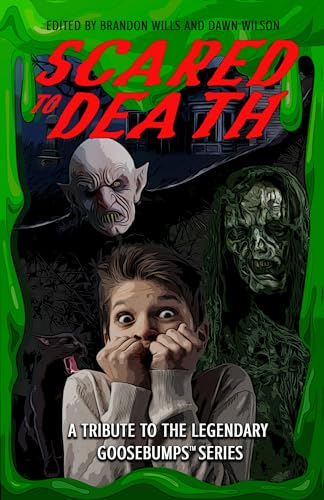 Scared to Death by Dawn Wilson | Goodreads