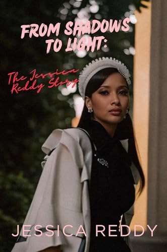 From Shadows To Light:: The Jessica Reddy Story by Jessica Reddy ...