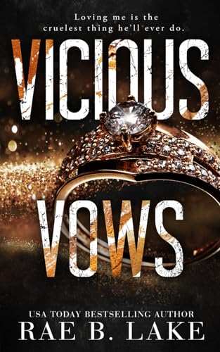 Vicious Vows: A Dark Enemies to Lovers Crime Romance by Rae B. Lake ...