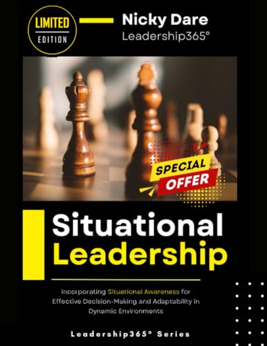 Situational Leadership: Incorporating Situational Awareness for ...