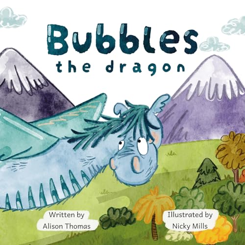 Bubbles The Dragon by Alison Thomas | Goodreads