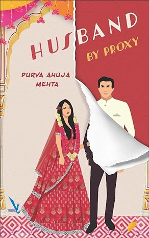 HUSBAND BY PROXY by Purva Ahuja Mehta | Goodreads