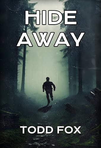 Hide Away by Todd Fox | Goodreads