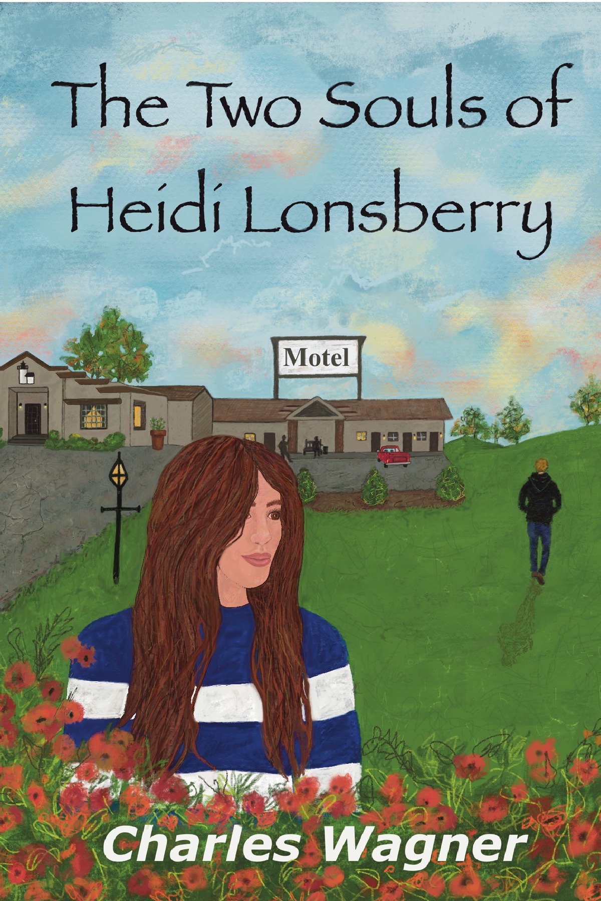 The Two Souls of Heidi Lonsberry by Charles Wagner | Goodreads