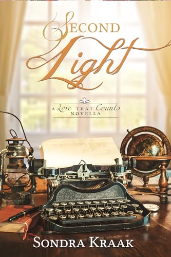 Second Light (Love that Counts) by Sondra Kraak | Goodreads