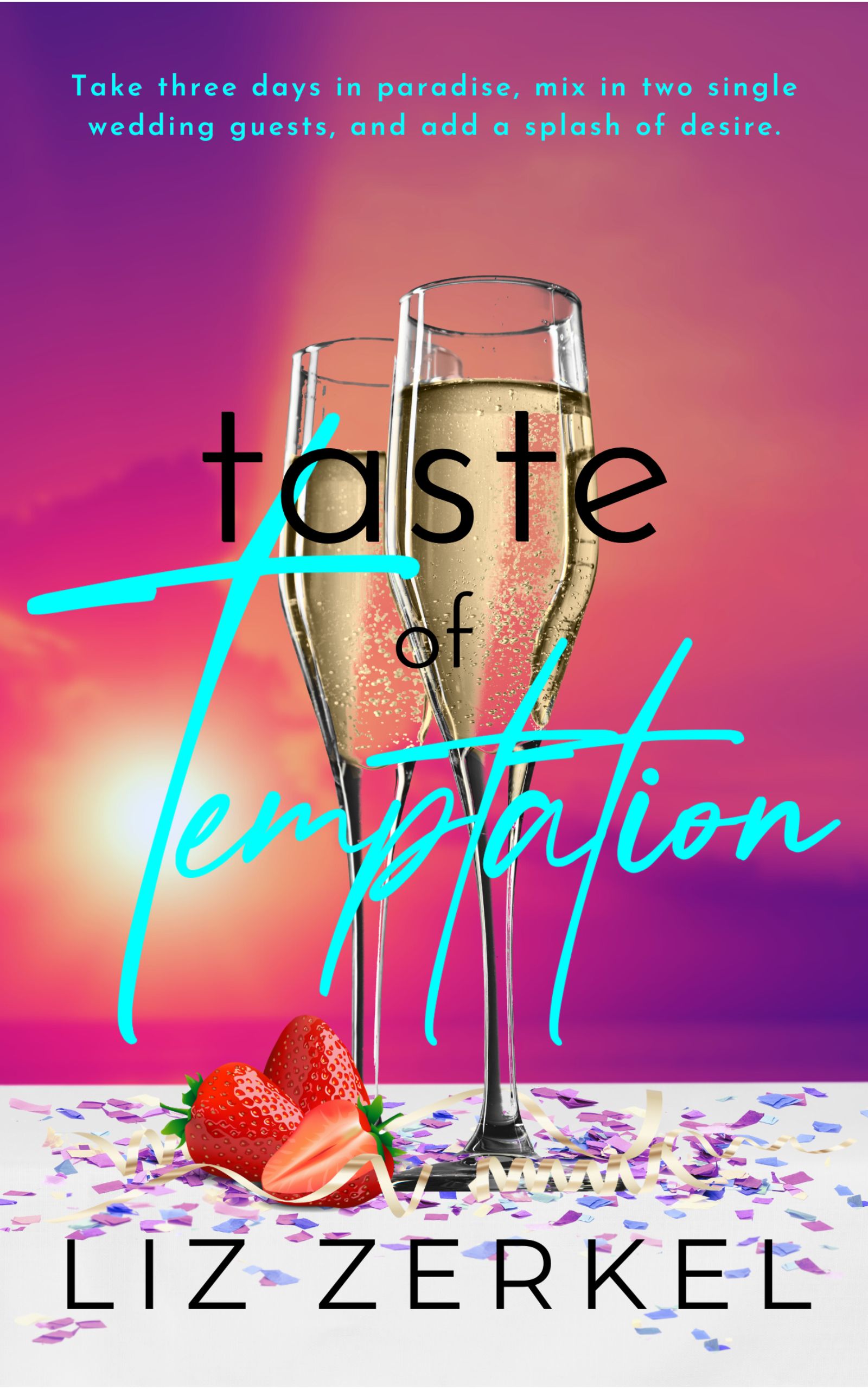 Taste of Temptation: A Hungry for Love Novella by Liz Zerkel | Goodreads