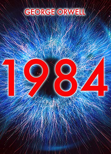 1984: (Illustrated edition) by George Orwell | Goodreads
