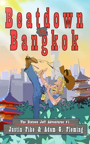 Beatdown in Bangkok by Justin Fike | Goodreads