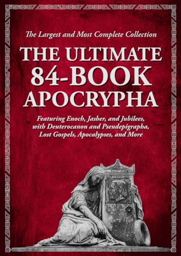 The Ultimate 84-Book Apocrypha - The Largest and Most Complete ...