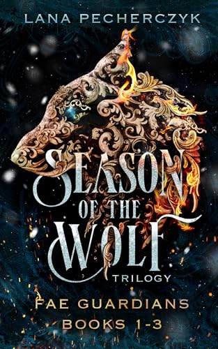 Season of the Wolf: Fae Guardians Books 1 to 3 by Lana Pecherczyk ...