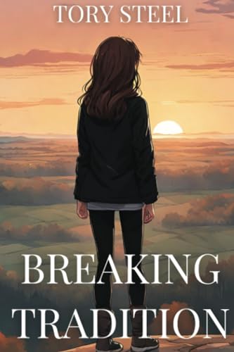 Breaking Tradition by Tory Steel | Goodreads
