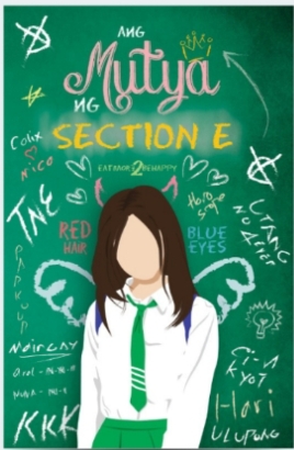 Ang mutya ng Section E by Eatmore2behappy | Goodreads
