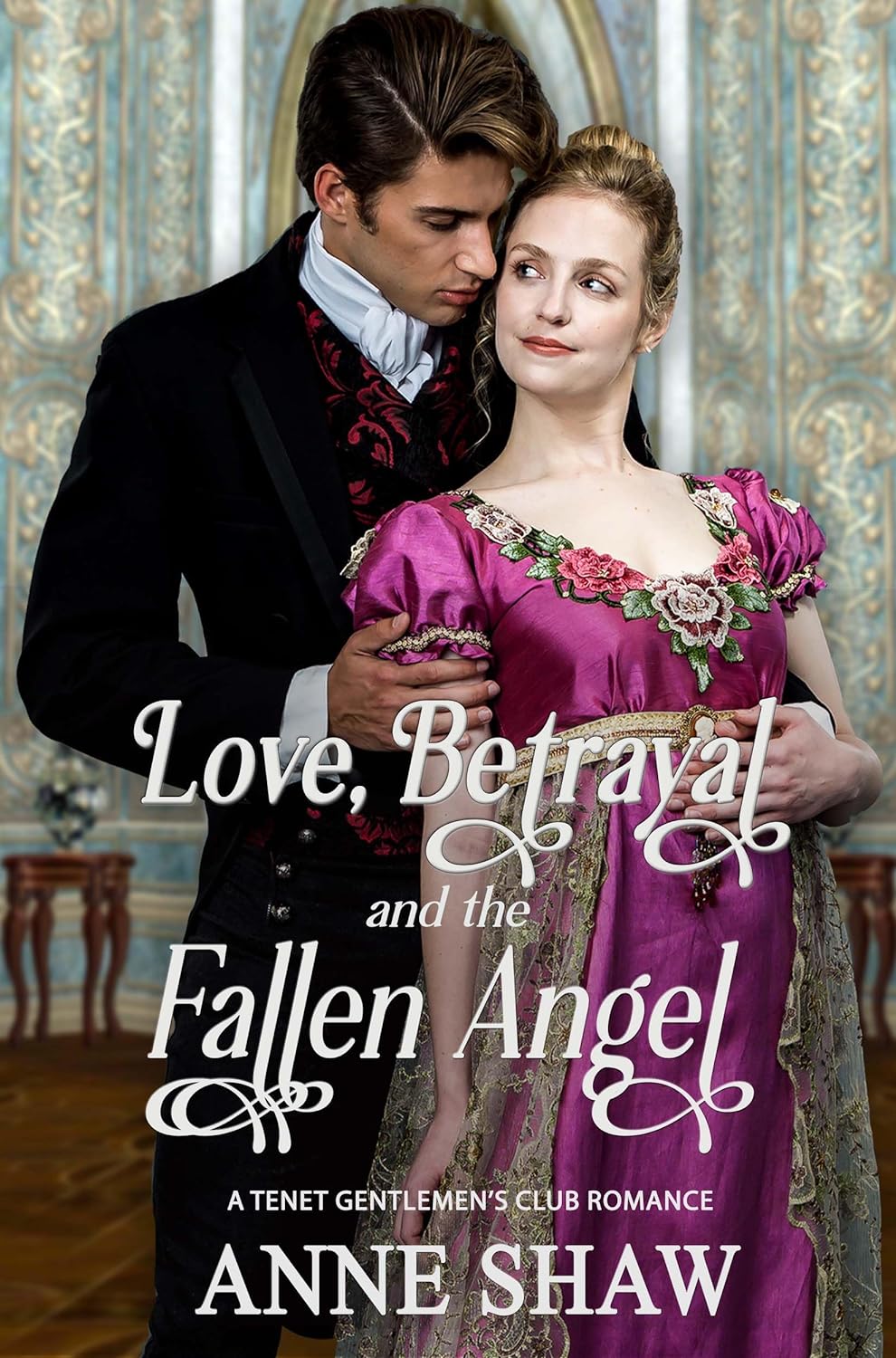 Love, Betrayal and the Fallen Angel by Anne Shaw | Goodreads
